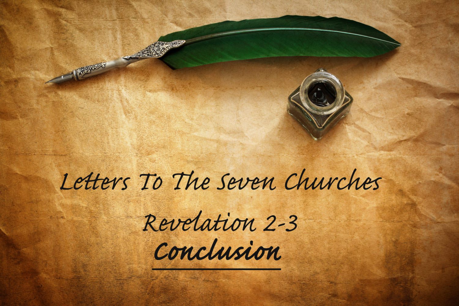 Revelation 2-3The Seven Letters of Revelation - Conclusion - Living ...