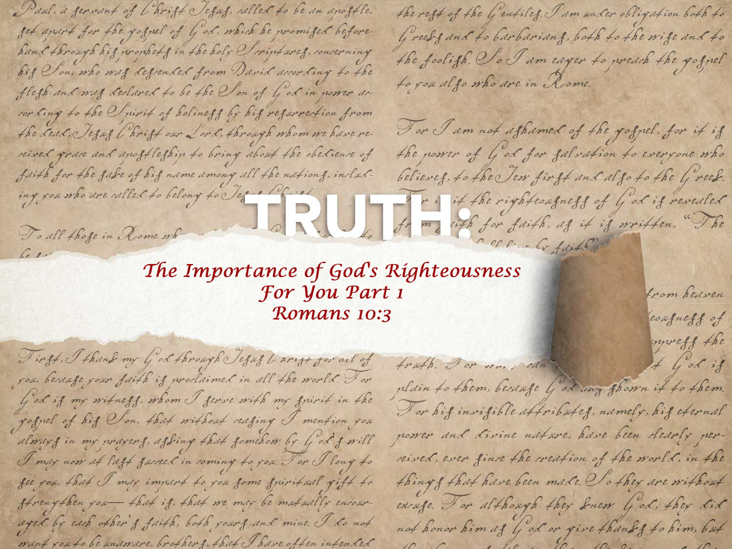 Romans 10 3 The Importance Of God s Righteousness For You Part 1 Romans 10 3 The Importance Of God s Righteousness For You Part 1