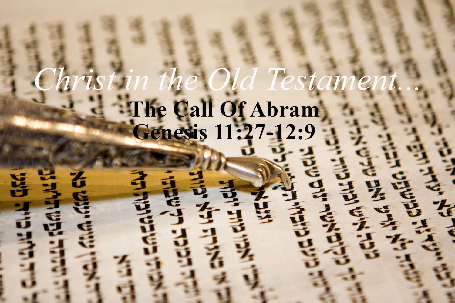 The Call Of Abram Genesis 11 - Living Hope Bible Church