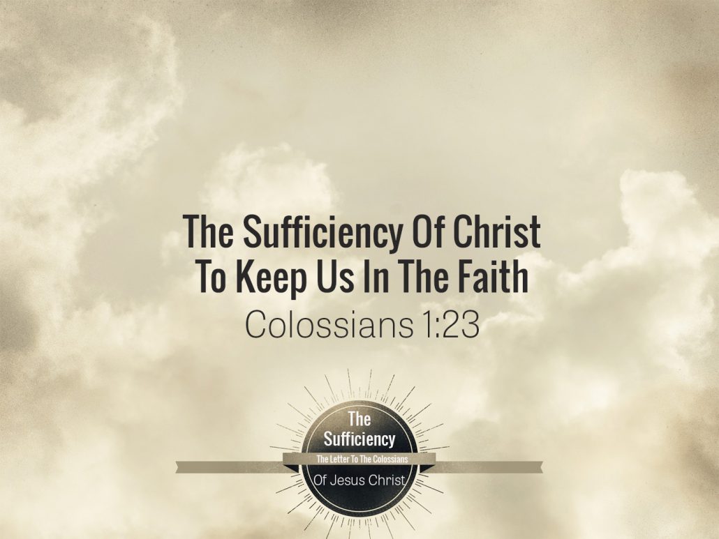 Colossians - The Sufficiency Of Jesus Christ - Living Hope Bible Church