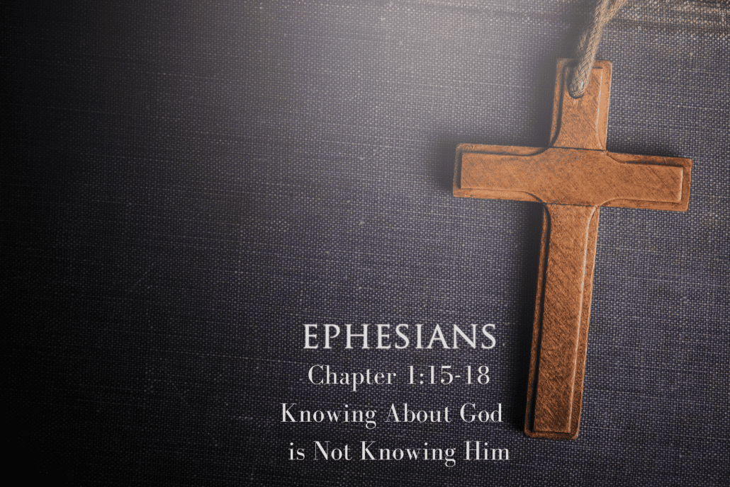 Ephesians 1v15-18 - Living Hope Bible Church